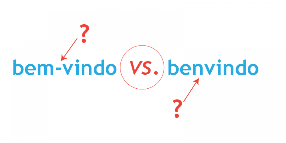 Bem-vindo ou benvindo? Junto ou separado? Tem hífen? | Português correto